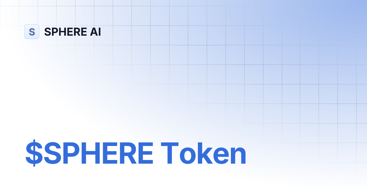 $SPHERE Token | SPHERE AI